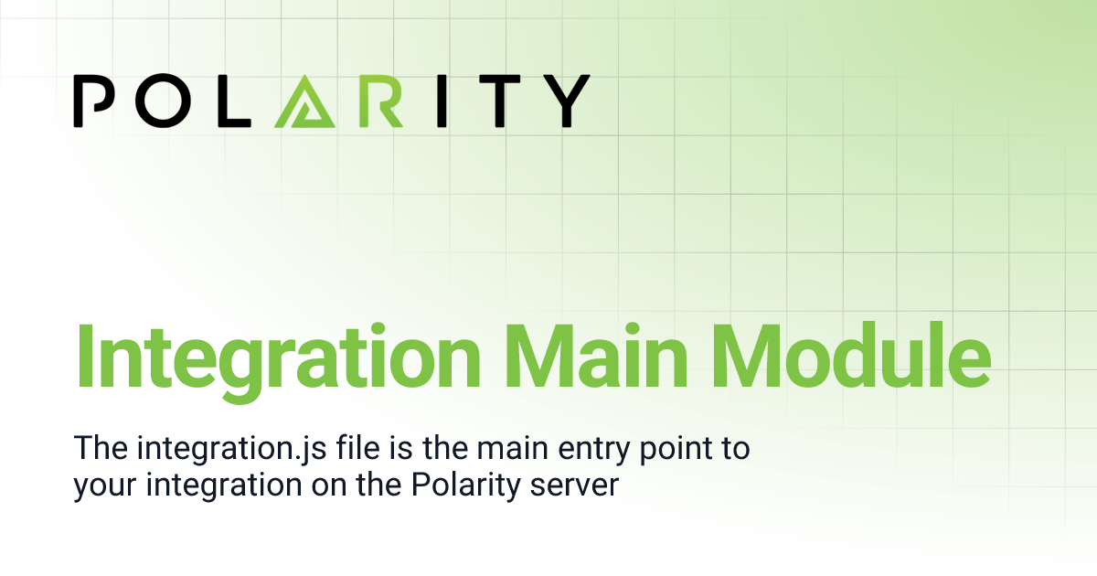Integration Main Module | Polarity Developer Guide
