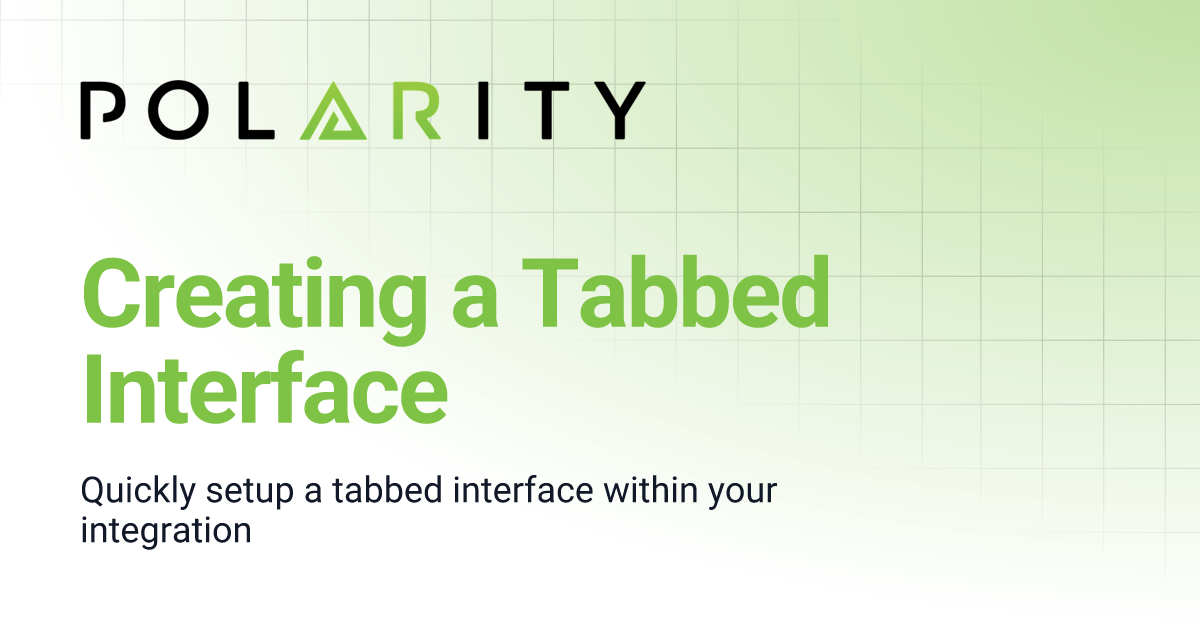 Creating a Tabbed Interface | Polarity Developer Guide